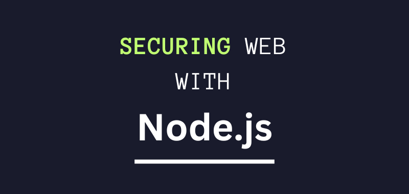 Software Security (NodeJS)